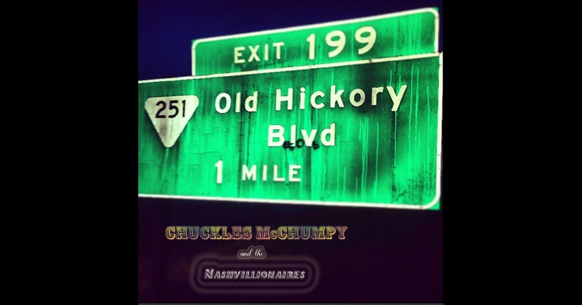 ‎Old Hickory Beloved - Album by Chuckles McChumpy and the ...