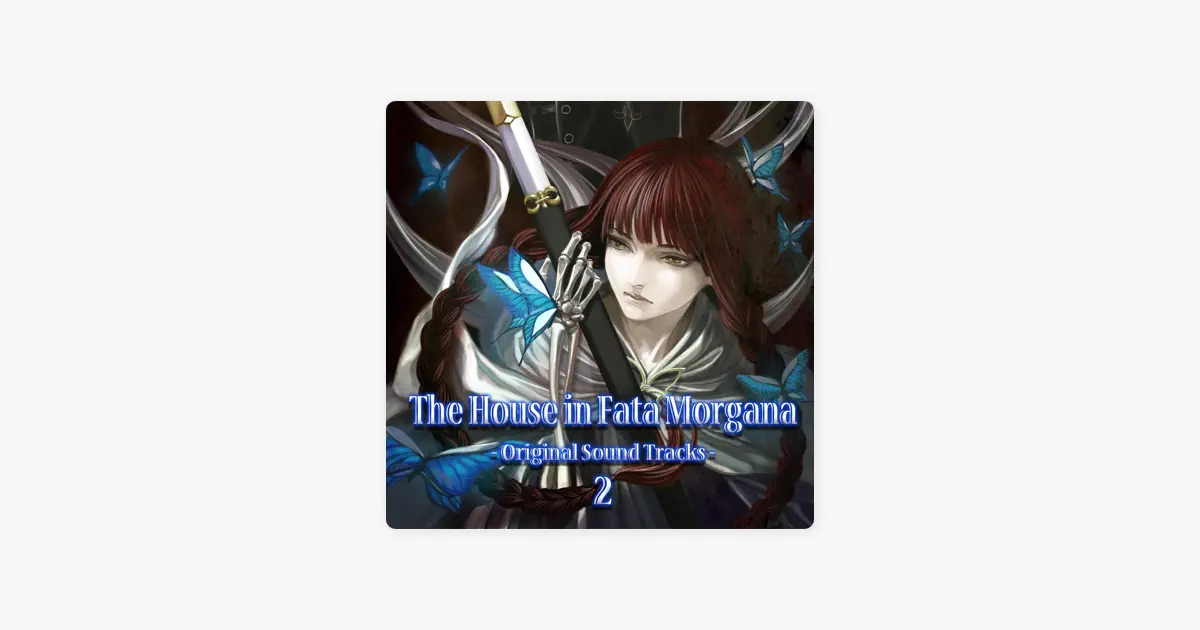 ‎V.A.のThe House in Fata Morgana (Original Sound Tracks 2) - Apple Music ...