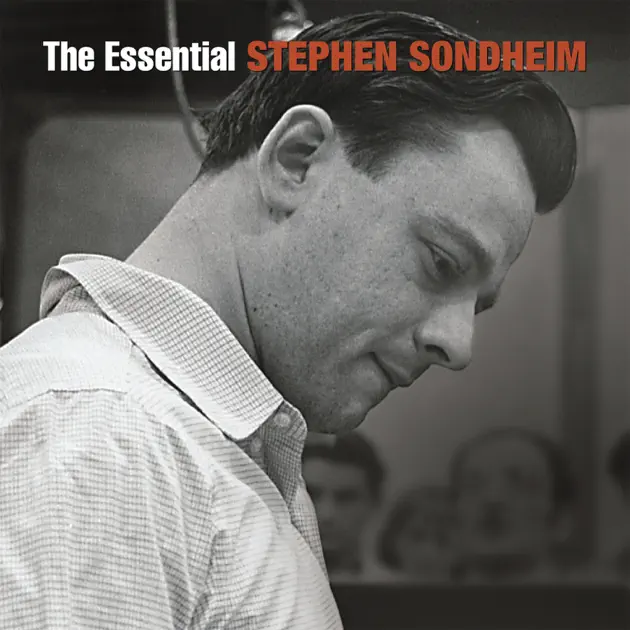 ‎The Essential Stephen Sondheim by Stephen Sondheim - Apple Music Classical