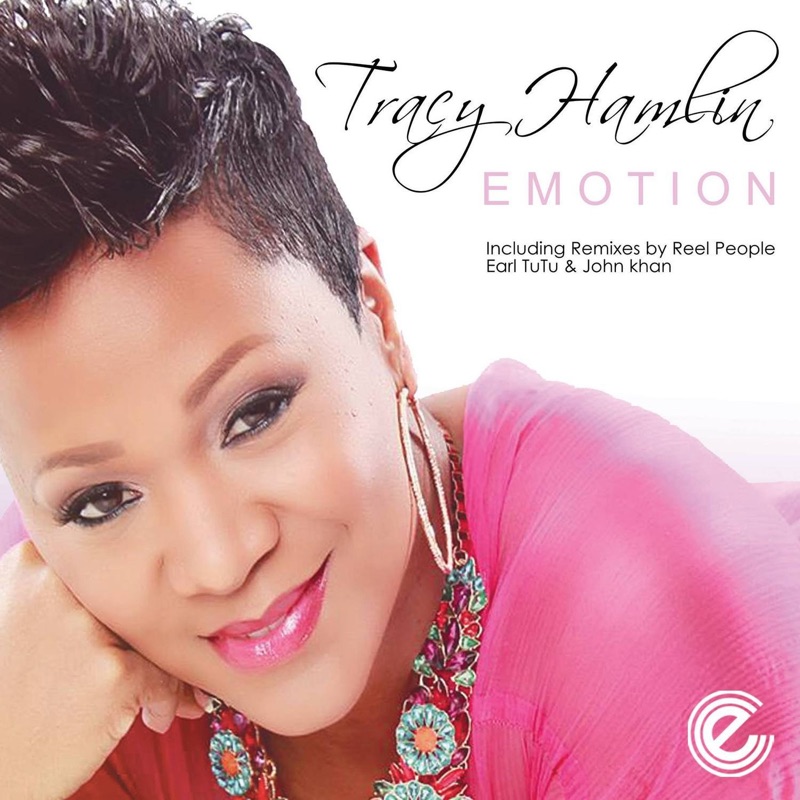 Emotion (Reel People Remix) - Tracy Hamlin: Song Lyrics, Music Videos ...