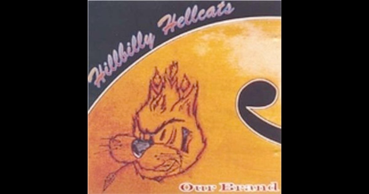 ‎Our Brand (Remastered) – Album von Hillbilly Hellcats – Apple Music