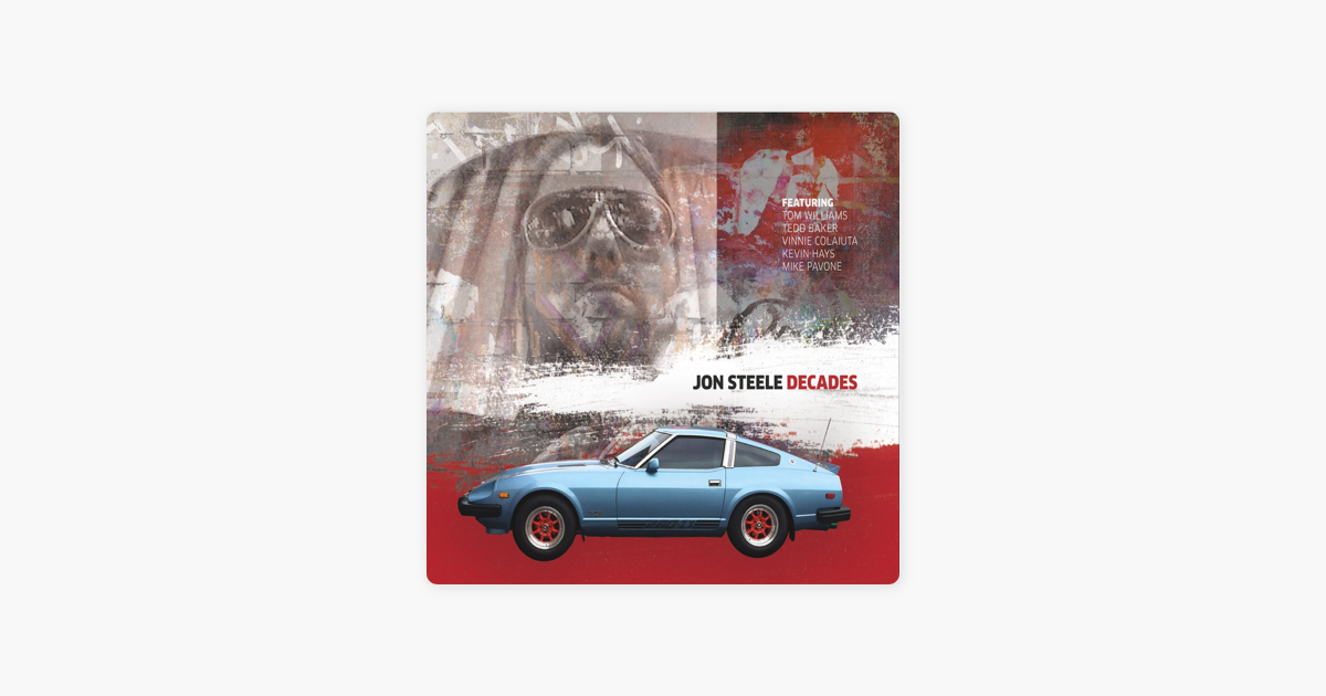 ‎Decades by Jon Steele on Apple Music