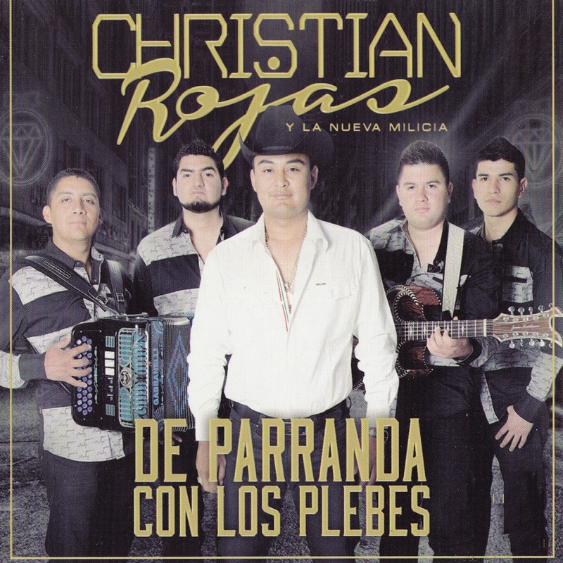 Caracter De Acero (feat. Los Admirables De Sinaloa) - Christian Rojas Y ...