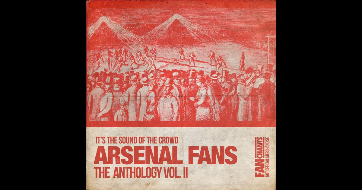 Arsenal Fans Anthology II (Real Gooners Fans Football / Soccer Songs ...