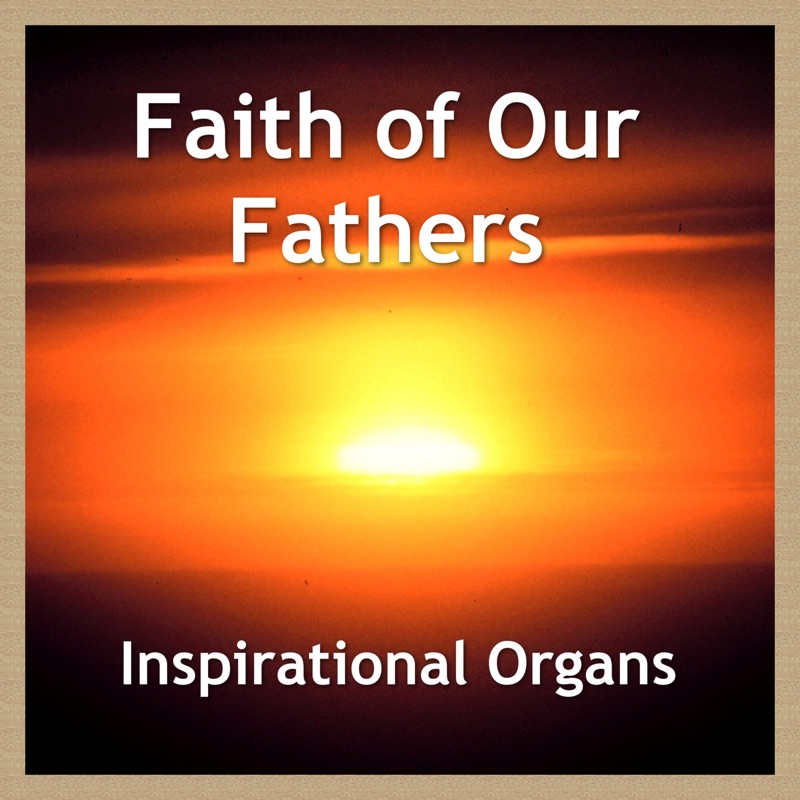 Happy the Man Who Feareth God - Inspirational Organs: Song Lyrics ...