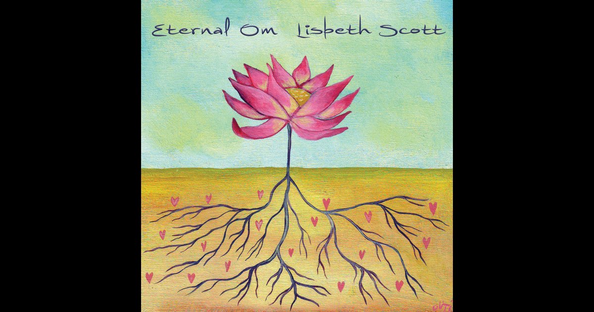 ‎Eternal Om - Álbum de Lisbeth Scott - Apple Music