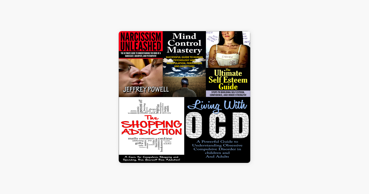 ‎Human Behavior Box Set #5: Narcissism Unleashed! + Mind Control Mastery + The Shopping ...