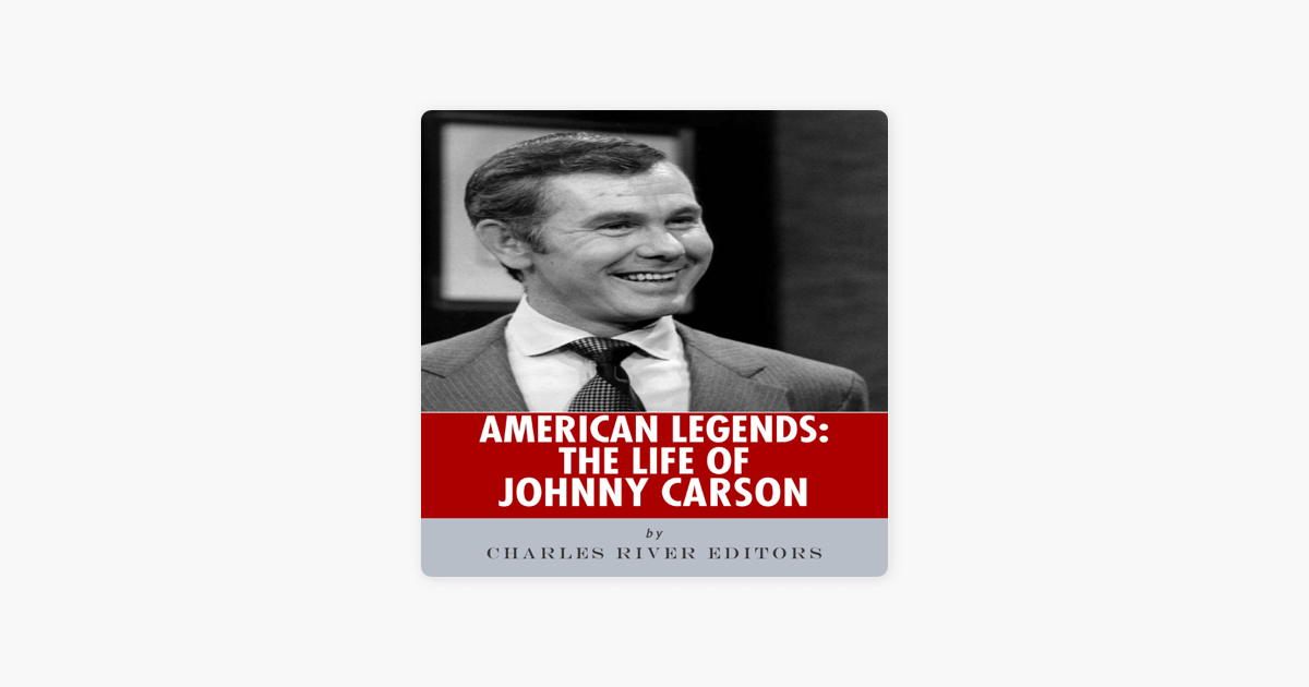 ‎American Legends: The Life of Johnny Carson (Unabridged) di Charles ...