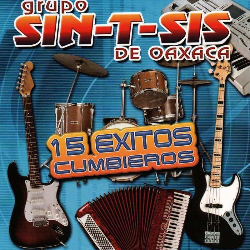Recordando A Mis Amigos - Grupo Sin-T-Sis De Oaxaca: Song Lyrics, Music ...