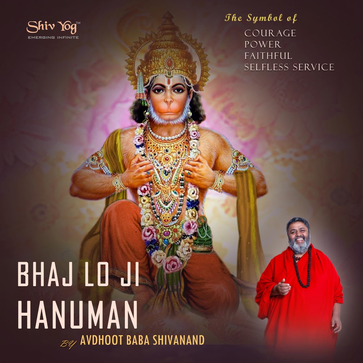 ‎ShivYog Chants Bhaj Lo Ji Hanuman - Album by Avdhoot Baba Shivanand ...
