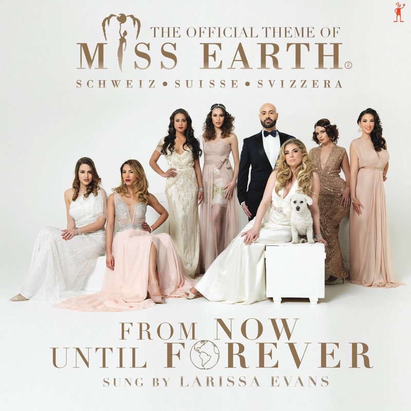 From Now Until Forever (The Official Theme of Miss Earth Switzerland ...