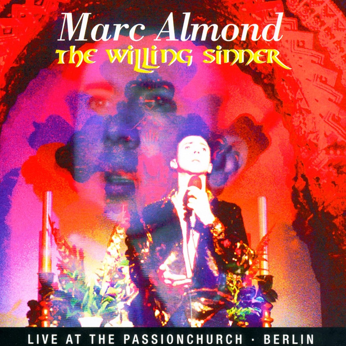 ‎The Willing Sinner (Live at the Passionchurch, Berlin 2003) - Album by ...