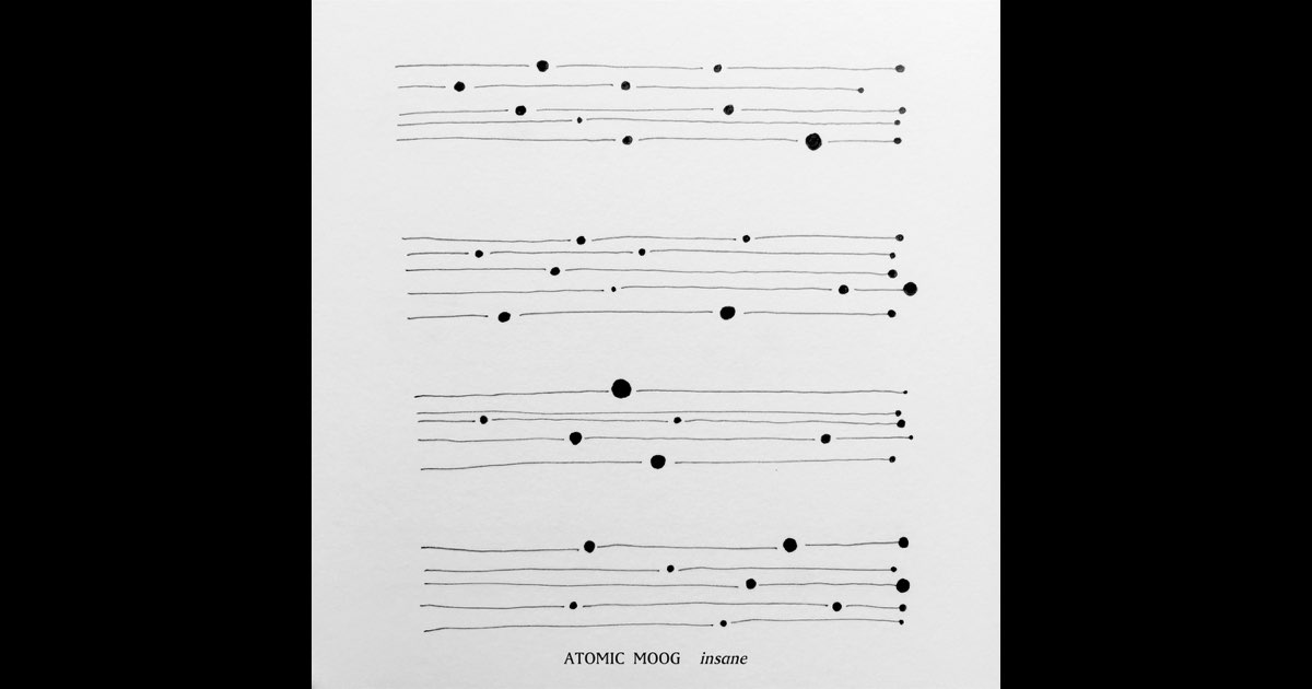 Insane - EP” álbum de Atomic Moog en Apple Music