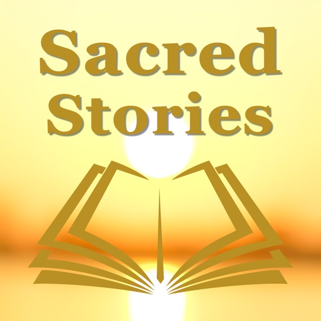 Sacred Stories by Sacred Stories on Apple Podcasts