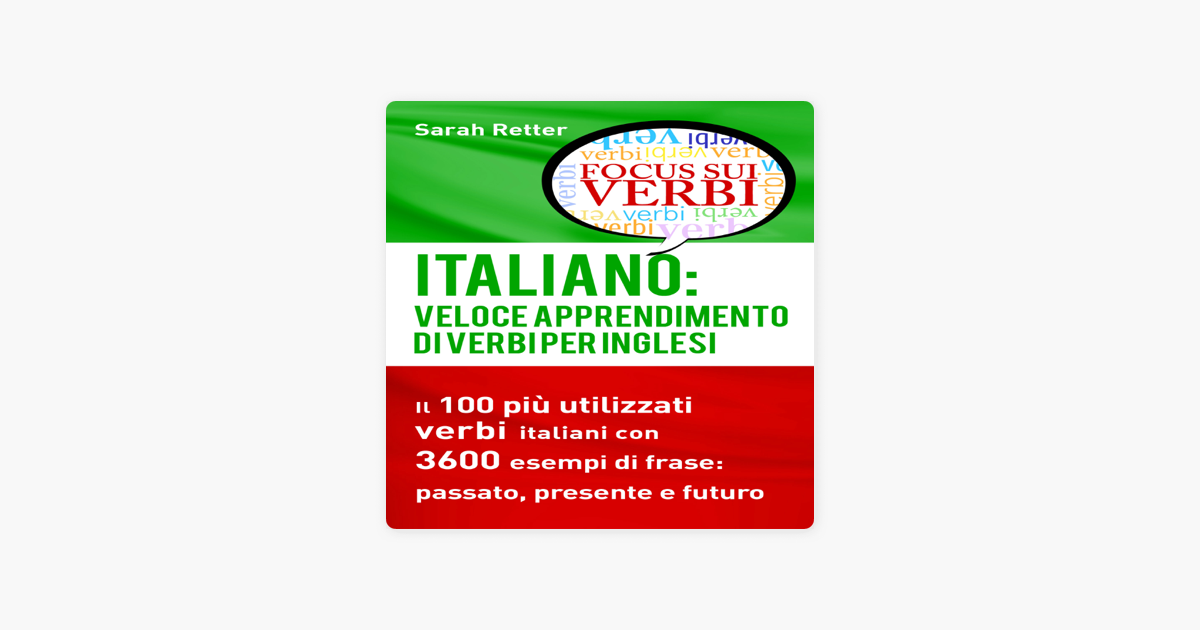 ‎Italiano: Veloce Apprendimento di Verbi per Inglesi: Il 100 più ...