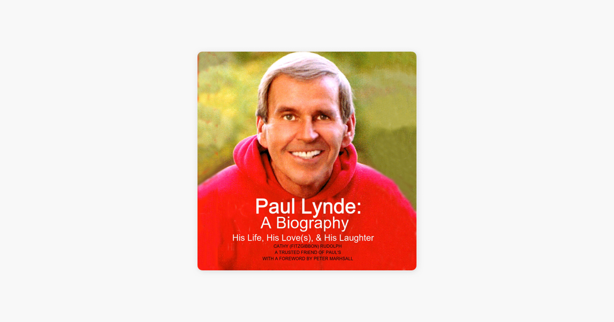 ‎Paul Lynde: A Biography: His Life, His Love(s) and His Laughter ...