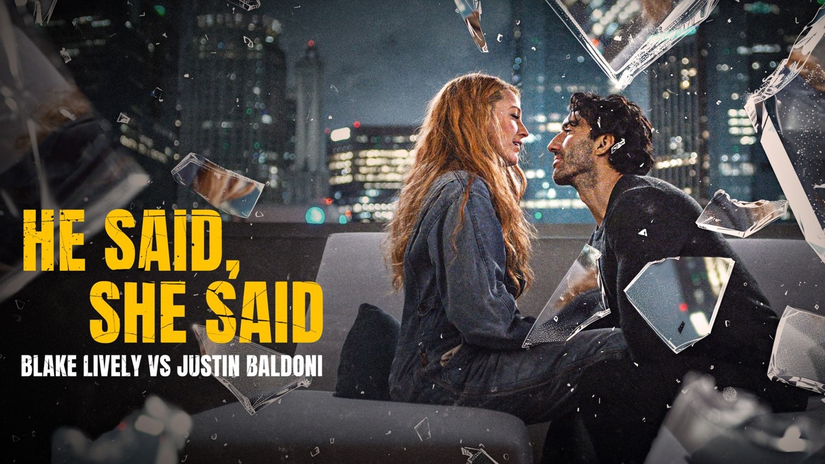 ‎He Said, She Said: Blake Lively vs Justin Baldoni - Apple TV