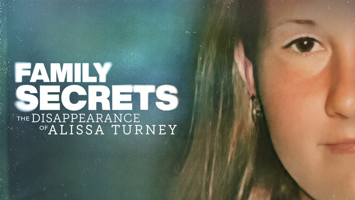 ‎Family Secrets: The Disappearance of Alissa Turney - Apple TV