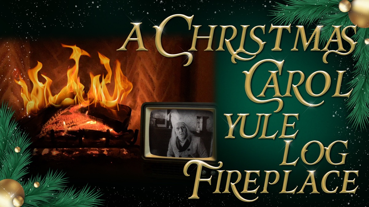 A Christmas Carol Yule Log Fireplace - Apple TV