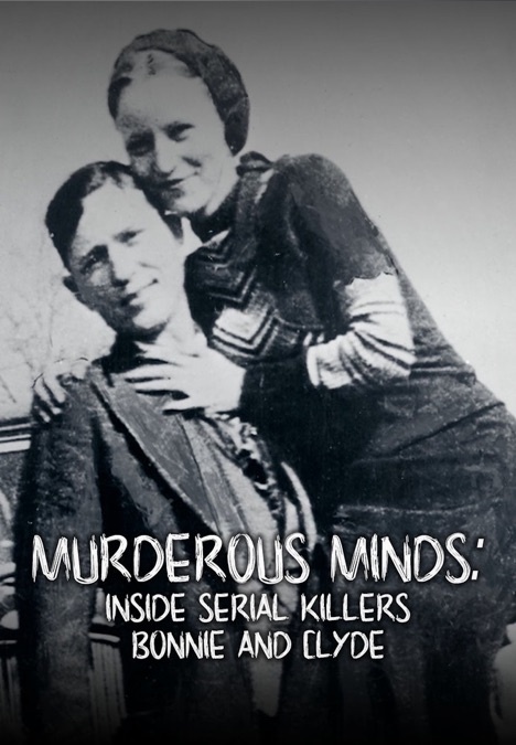 Murderous Minds - Bonnie and Clyde - Apple TV