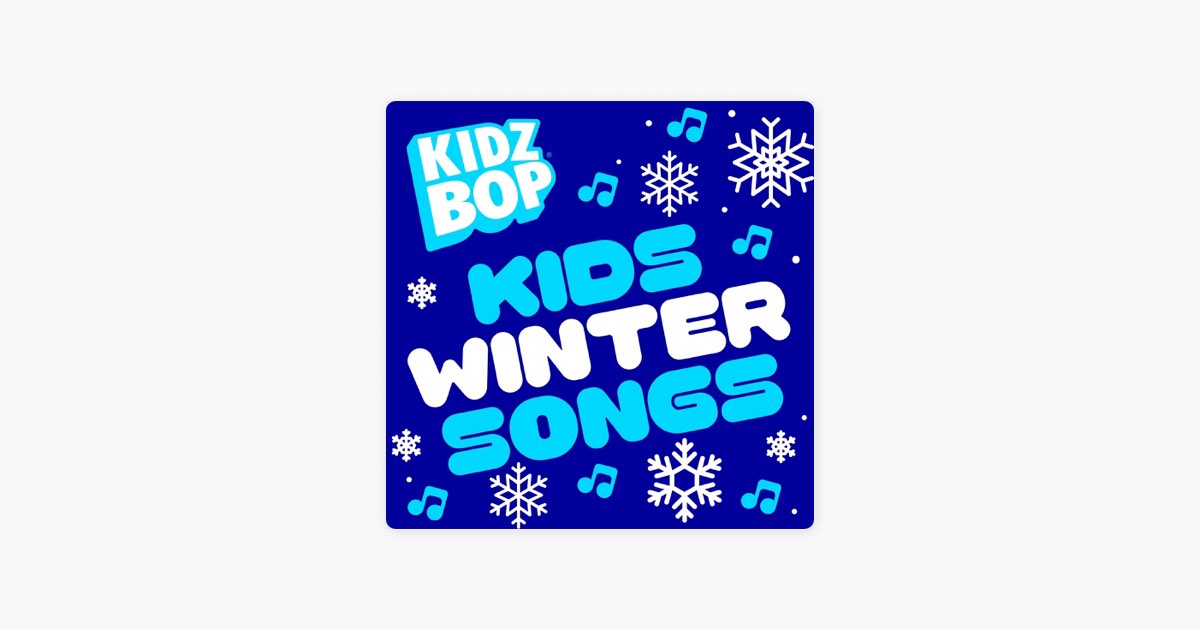 ‎Kids Winter Songs by KIDZ BOP - Apple Music