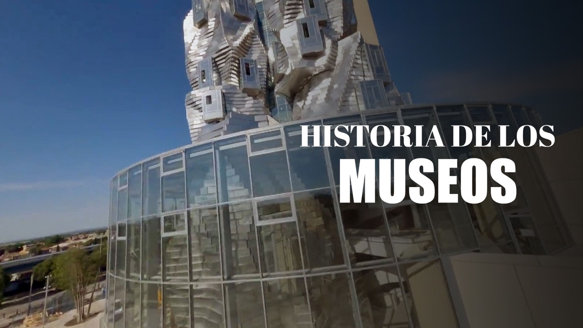 ‎La fabulosa historia de los museos - Apple TV