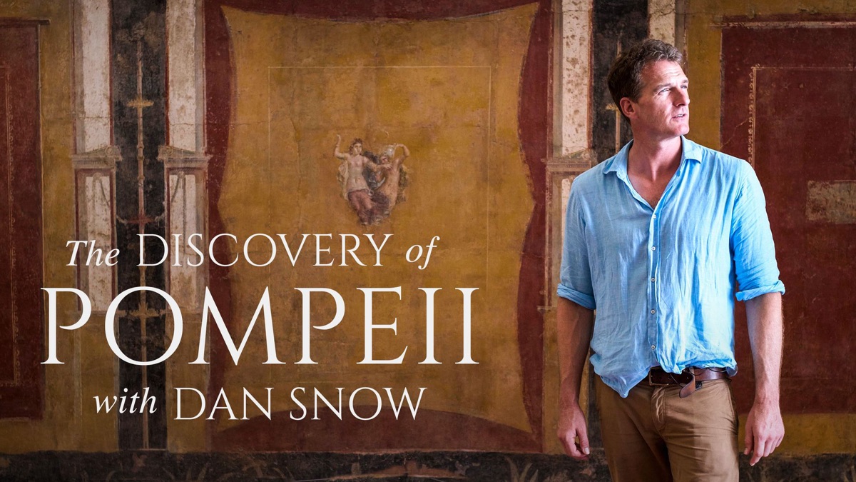 Pompeii: The Discovery with Dan Snow - Apple TV (UK)