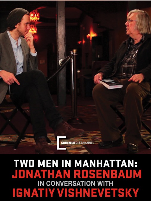 Keeping Up Appearances: A Conversation Between Critics Jonathan Rosenbaum and Ignatiy ...