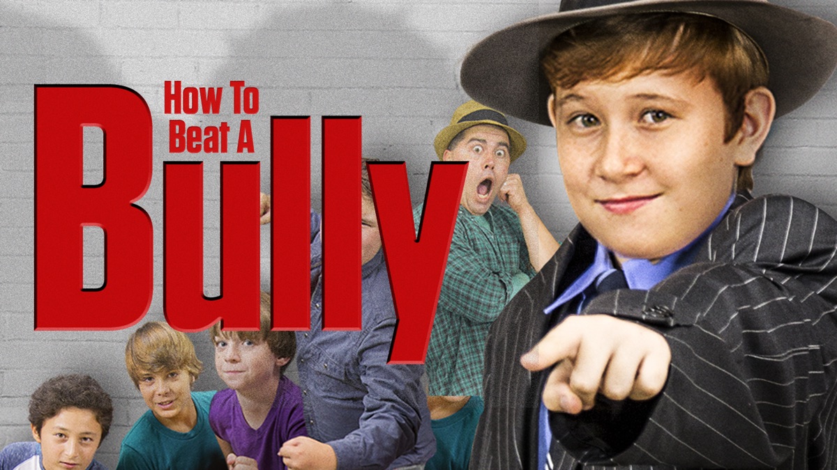 ‎How to Beat a Bully - Apple TV