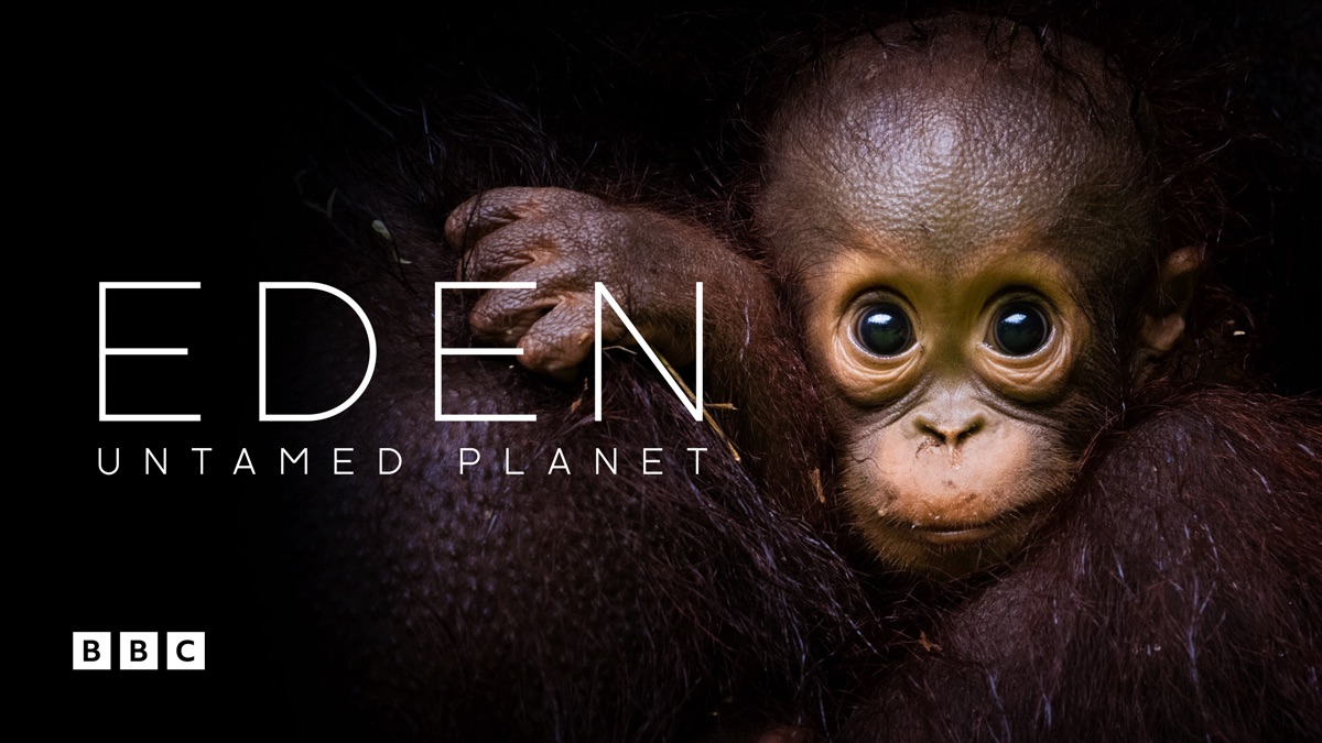 Eden: Untamed Planet》- Apple TV