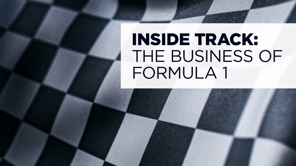 ‎Inside Track: the Business of Formula 1 - Apple TV