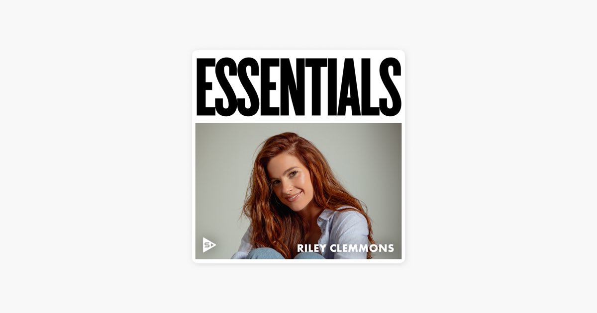 ‎Riley Clemmons: Essentials by SOZO Playlists - Apple Music