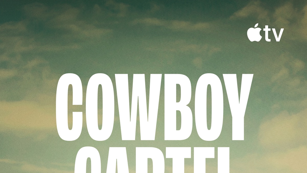 ‎Watch Cowboy Cartel - Apple TV