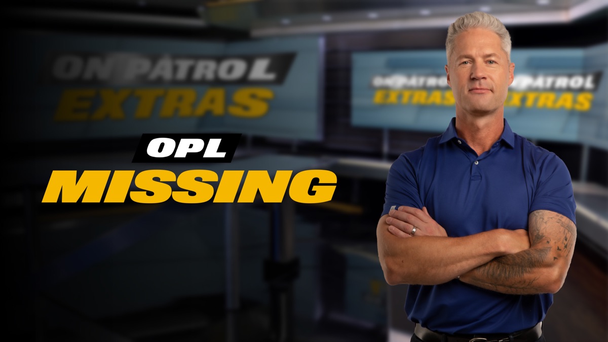‎On Patrol: Live - Missing - Apple TV
