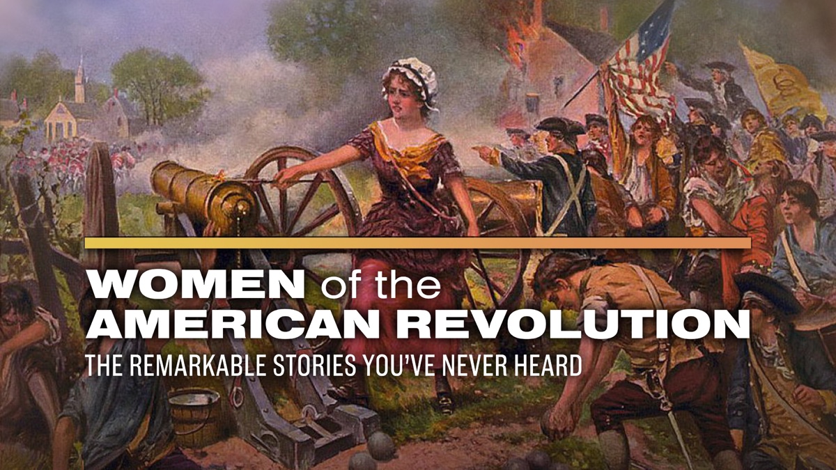 ‎Women of the American Revolution: The Remarkable Stories You've Never ...