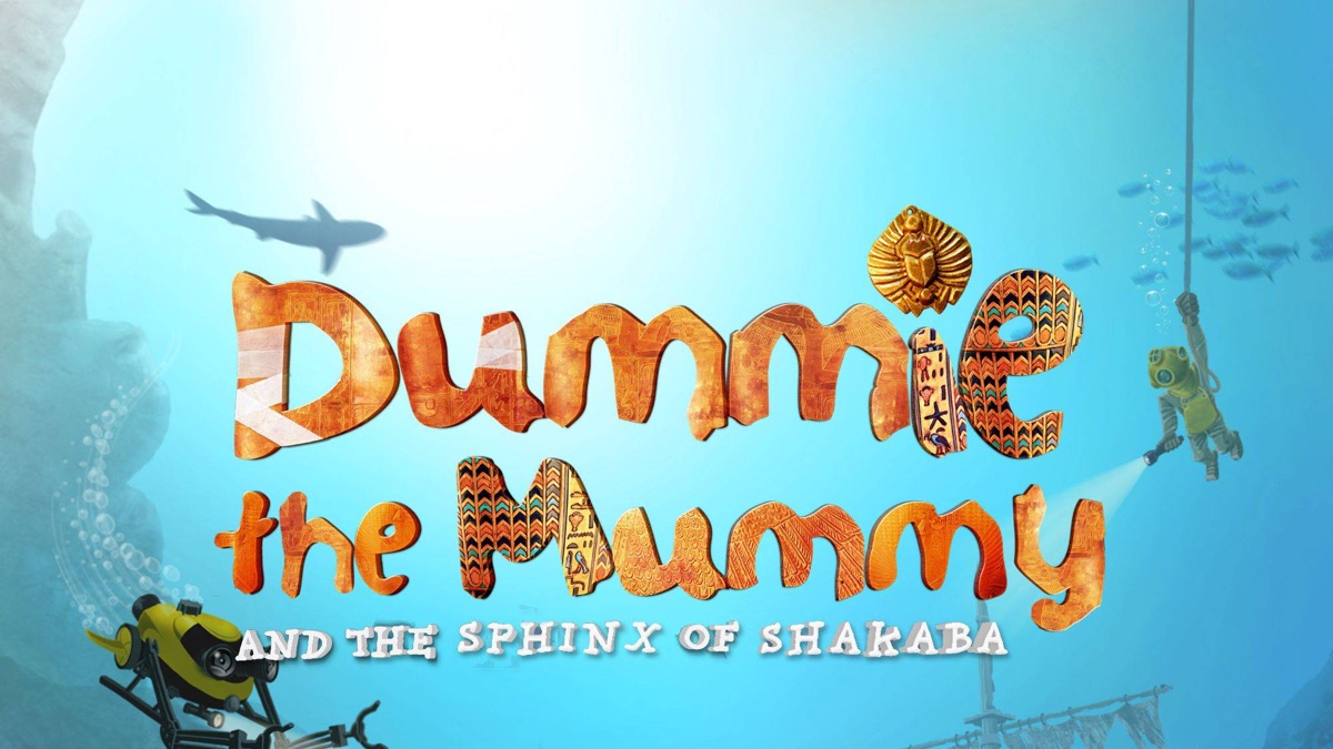 ‎Dummie the Mummy and the Sphinx of Shakaba - Apple TV