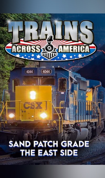 ‎Trains Across America: Sand Patch Grade - The East Side - Apple TV