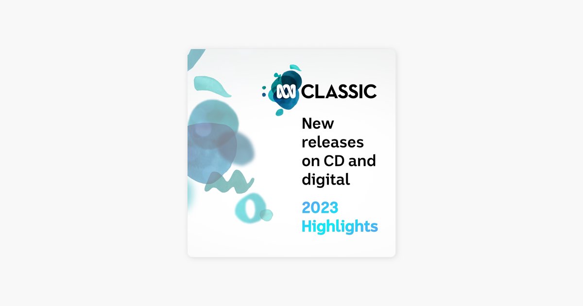 ‎Best of ABC Classic 2023 by ABC Classic - Apple Music