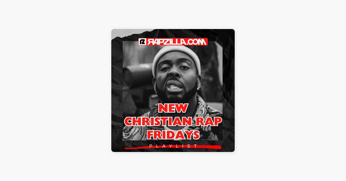 ‎New Christian Rap Fridays by Rapzilla.com - Apple Music