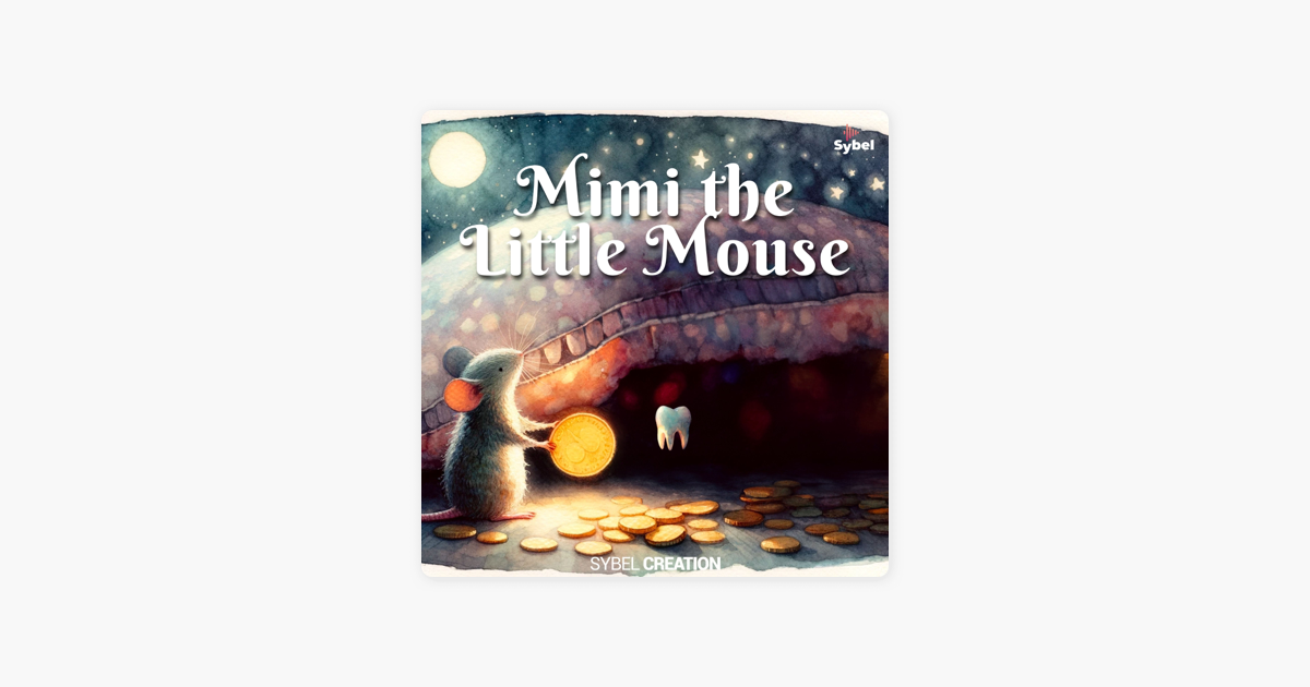 ‎Mimi the Little Mouse on Apple Podcasts