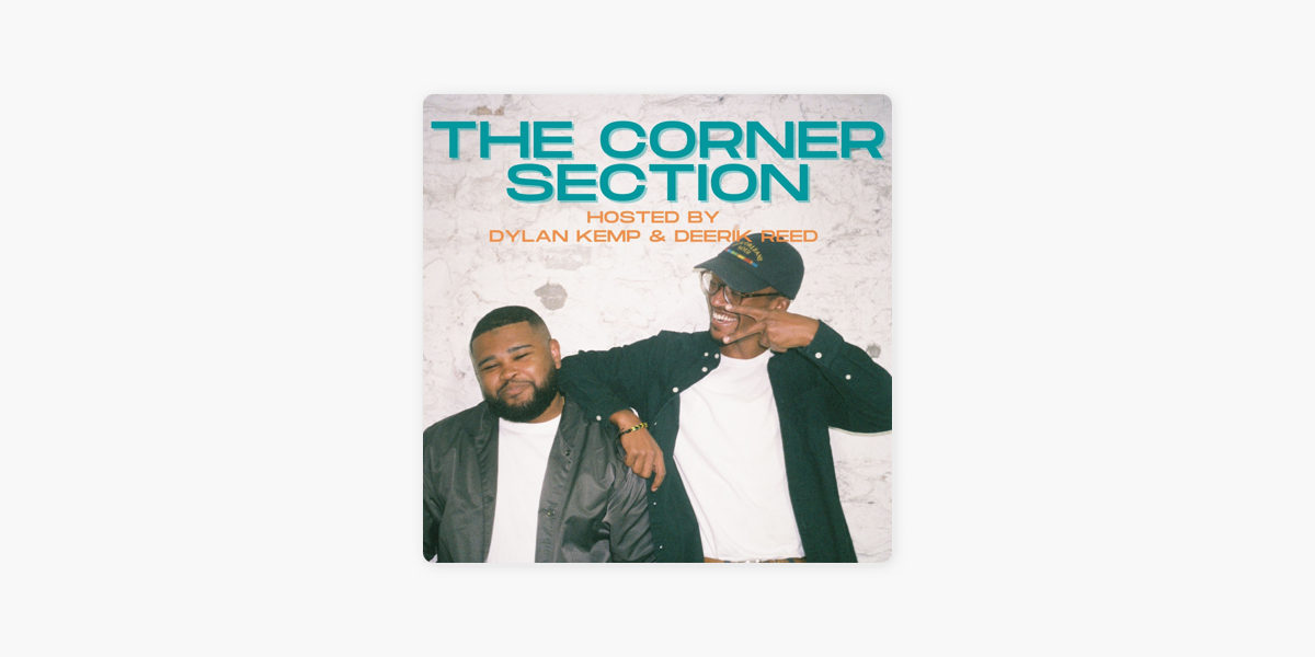 ‎The Corner Section on Apple Podcasts