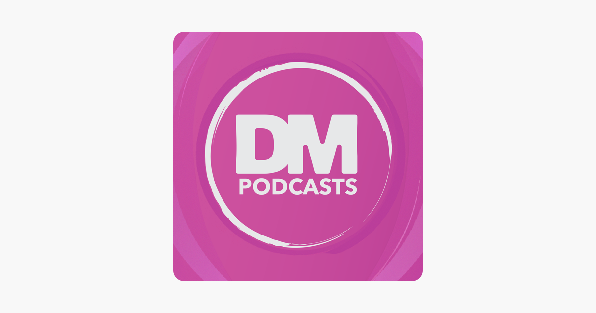 ‎DM Podcasts on Apple Podcasts