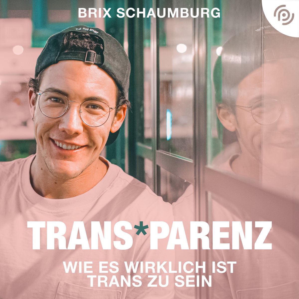 Trans*parenz – wie es wirklich ist trans zu sein Podcast Series – Apple Podcasts