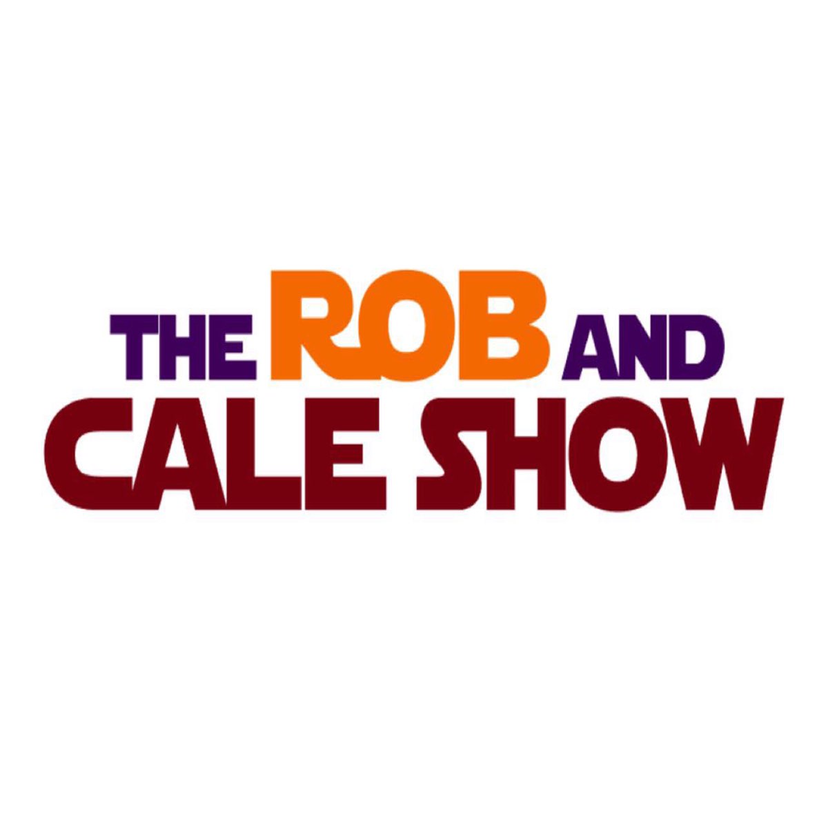 Rob And Cale Show Podcast — Apple Podcasts