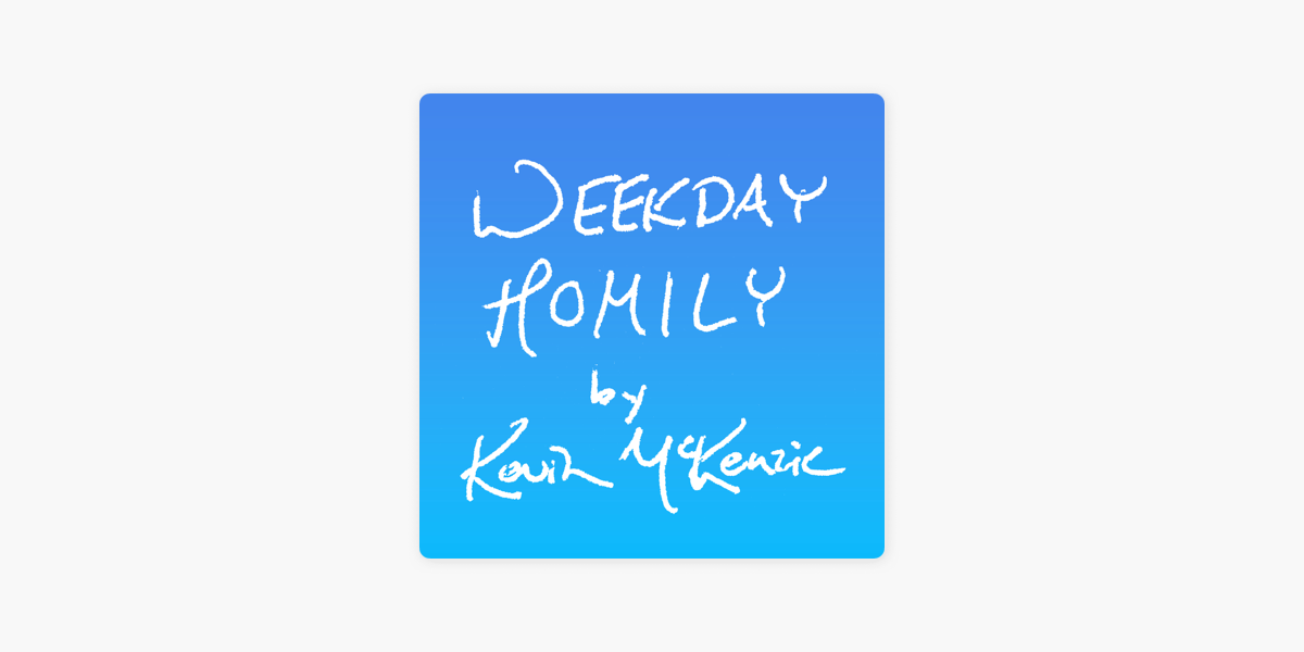 ‎Weekday Homily sur Apple Podcasts