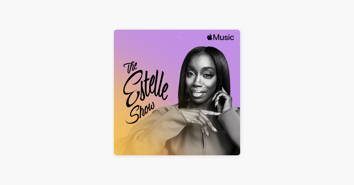 ‎The Estelle Show: Bottle Service: Jeymes Samuel on Apple Podcasts