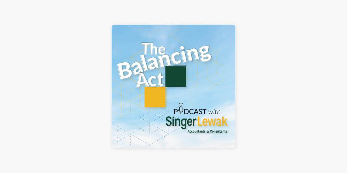 ‎The Balancing Act Podcast with SingerLewak on Apple Podcasts
