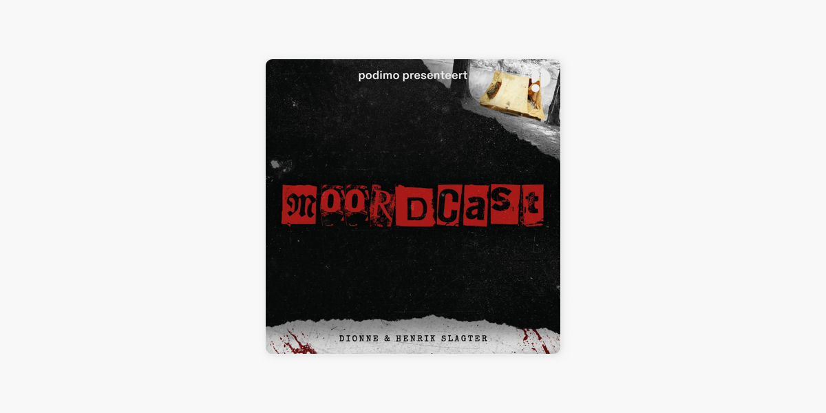 ‎Moordcast op Apple Podcasts