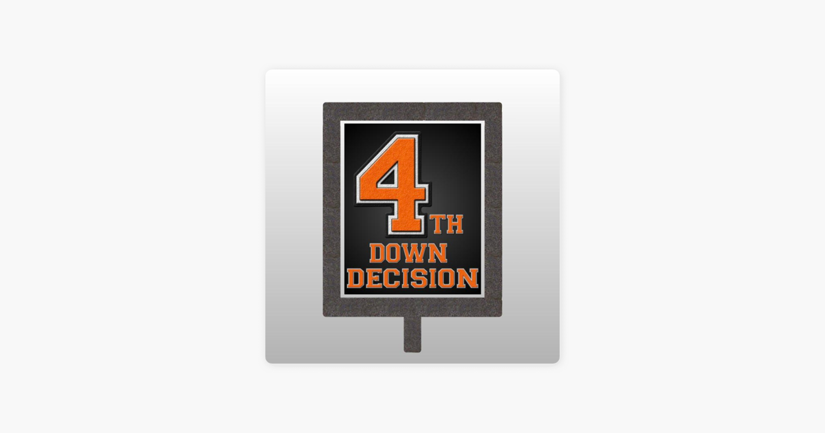 â žfourth Down Decision On Apple Podcasts