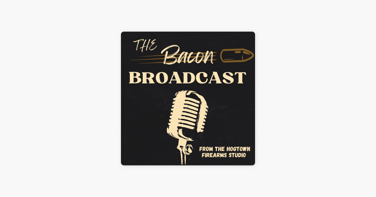 ‎The Bacon Broadcast on Apple Podcasts